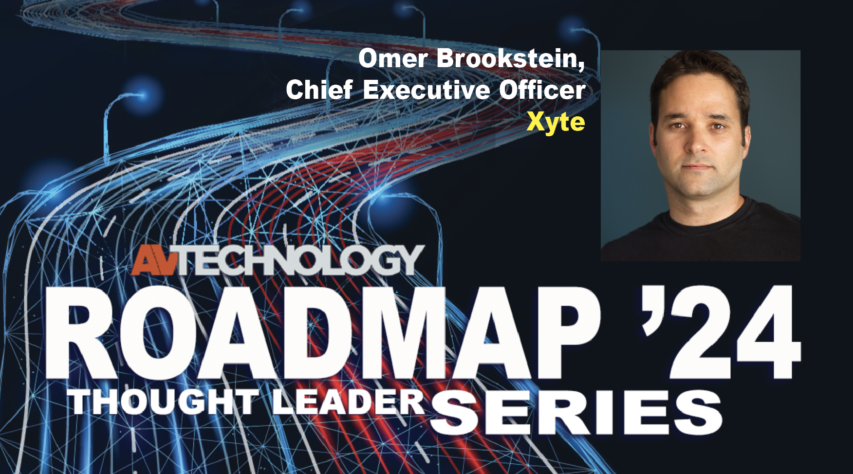 Roadmap 2024: Xyte | AVNetwork