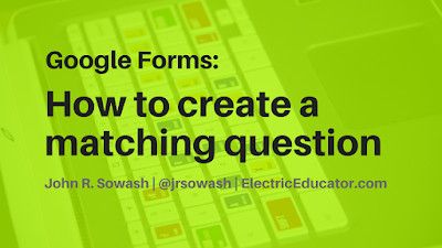 How to Create a Matching Question in Google Forms | Tech & Learning