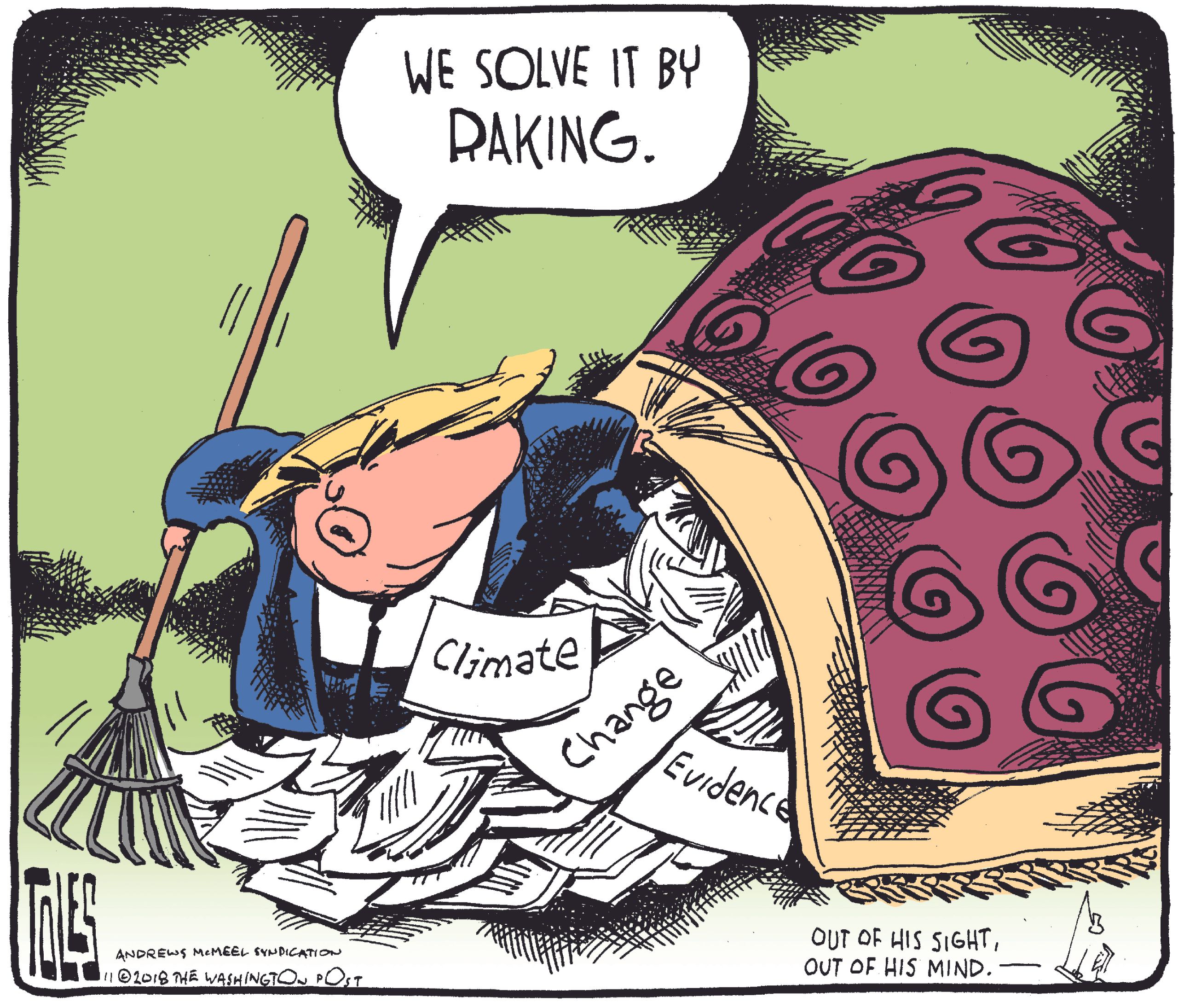 Political cartoon U.S. Trump climate change evidence wildfires raking ...