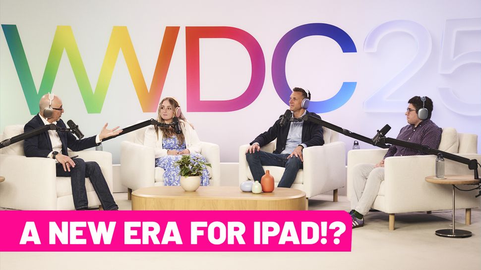 Live from WWDC 2025 – TechRadar podcast unpacks that massive iPadOS update and looks through ...