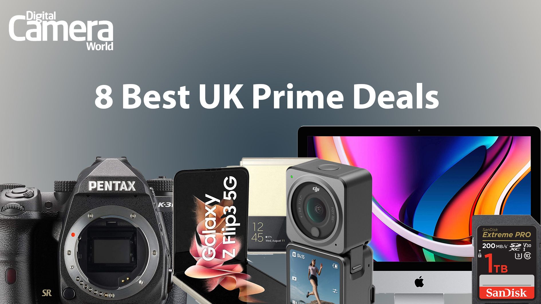 8 Prime Day UK deals I'd buy before it’s too late | Digital Camera World