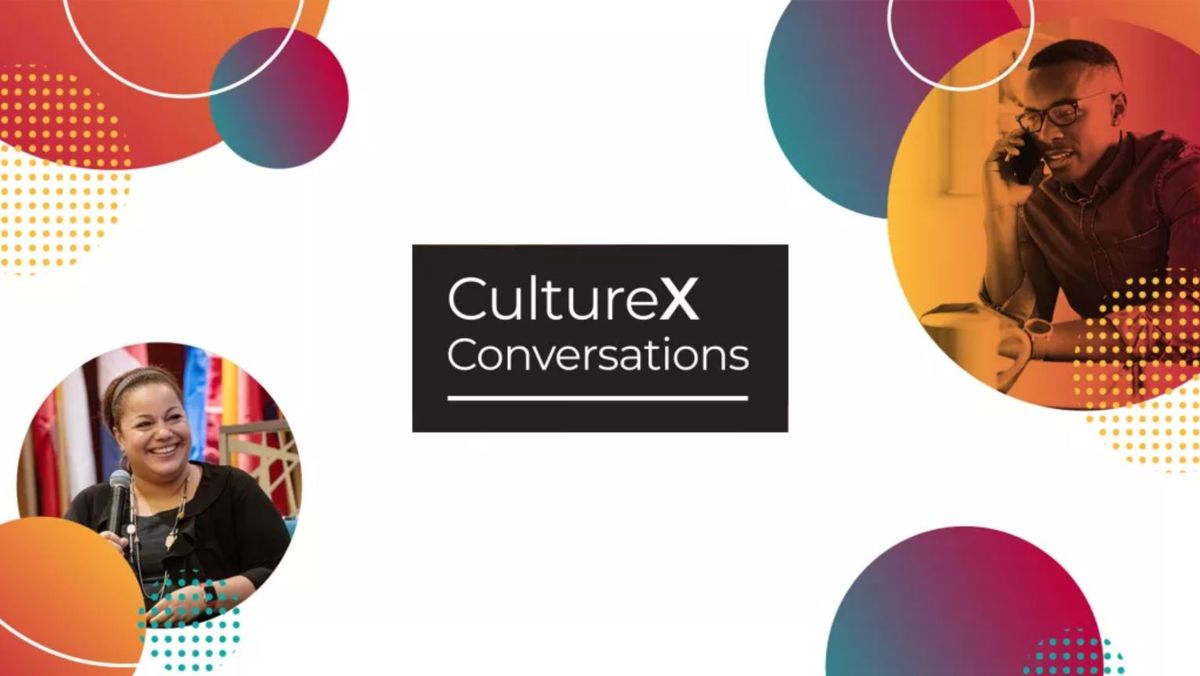 CultureX Conversations Returns on Tuesday, March 16 | TV Tech