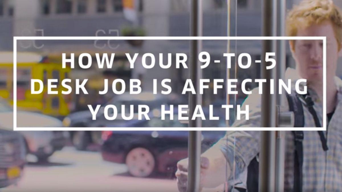 How your desk job is affecting your health – and how to improve it ...