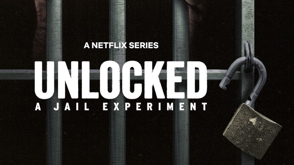 Unlocked: A Jail Experiment: how to watch, trailer, more | What to Watch
