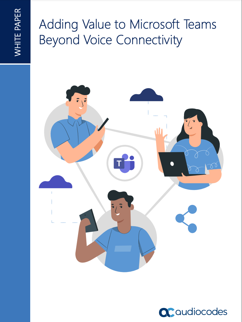 Adding value to Microsoft Teams beyond voice connectivity | IT Pro