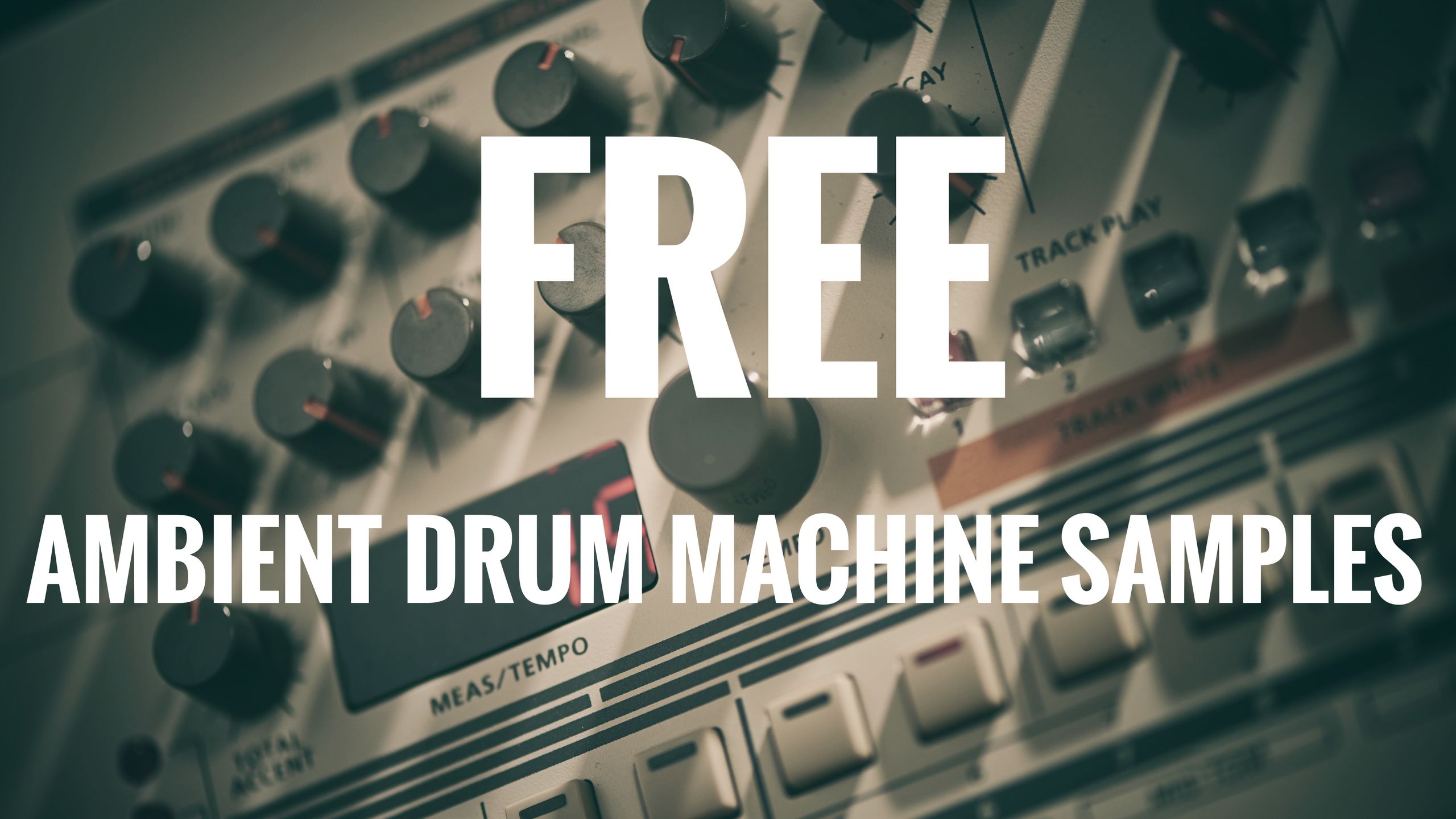 Free hybrid drum samples: 98 ambient electronic drum machine sounds ...