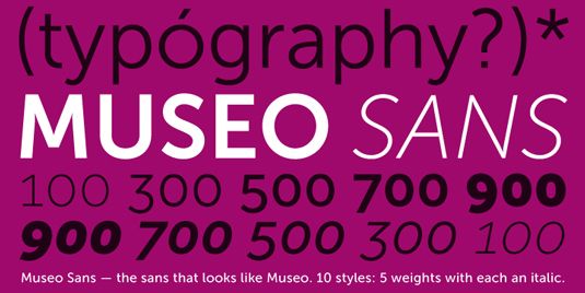 Font of the day: Museo Sans | Creative Bloq