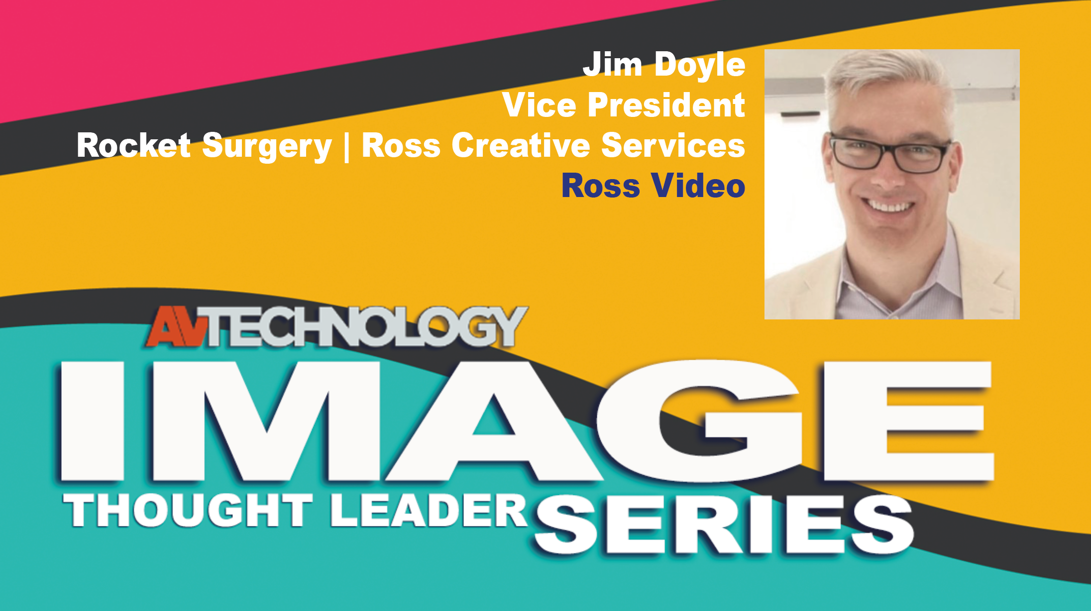 On Image Matters: Ross Video | AVNetwork