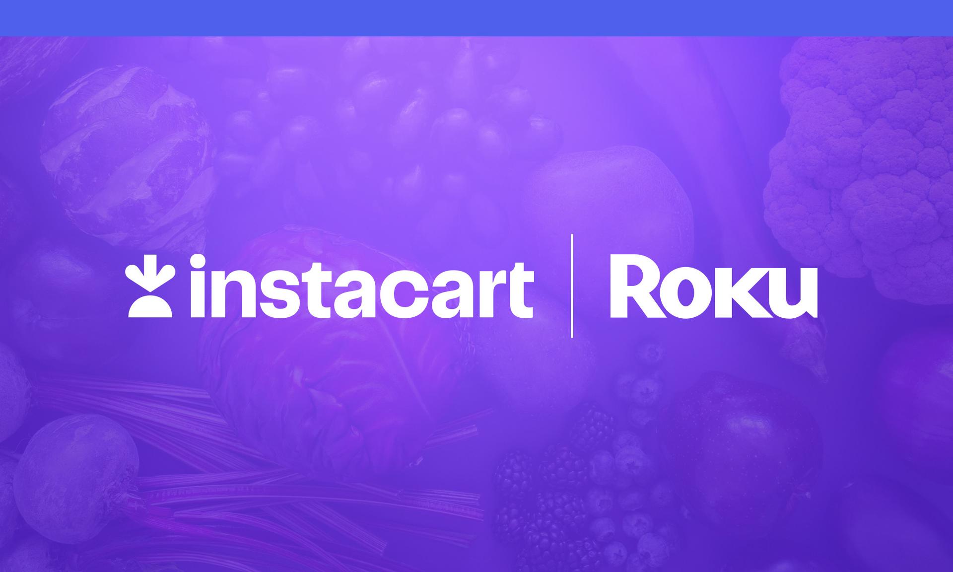 Roku Partners With Instacart on Measuring Impact of Streaming TV Ads ...