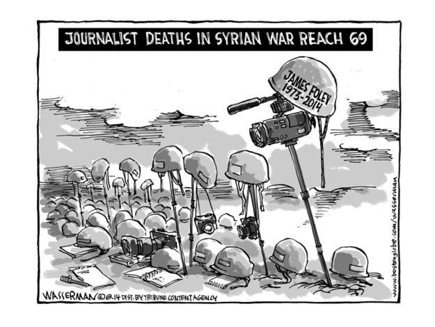 Editorial cartoon world Foley journalist deaths | The Week