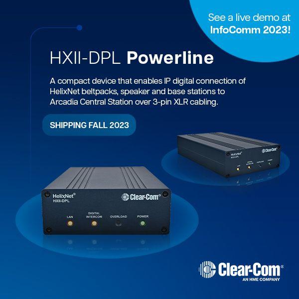Clear-Com Announces New HXII-DPL Powerline Device | TV Tech