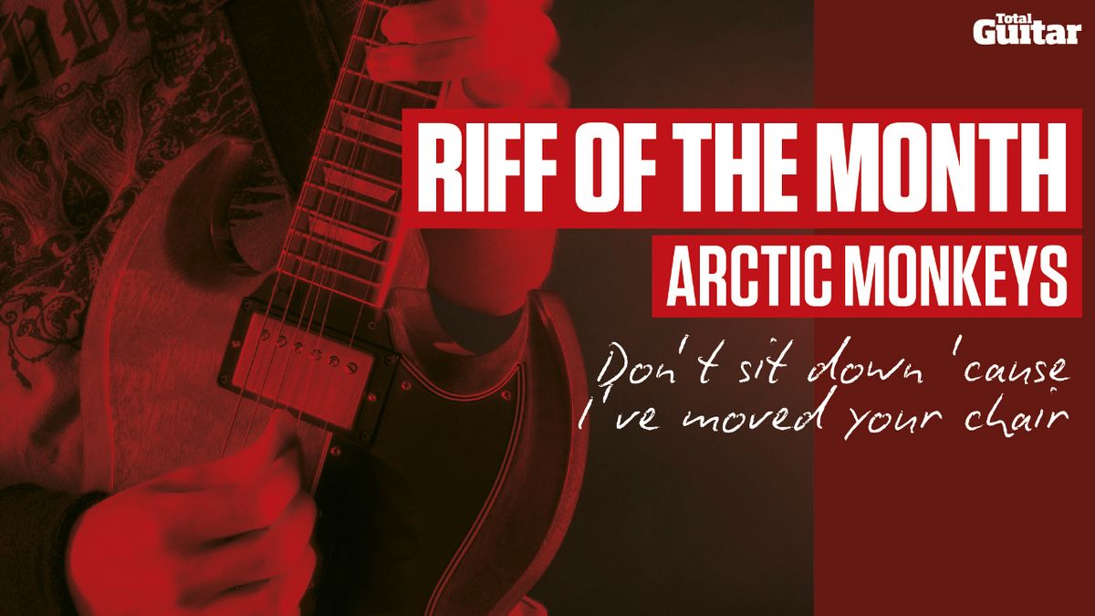 Riff lesson: Arctic Monkeys – Don't Sit Down 'Cause I've Moved Your ...
