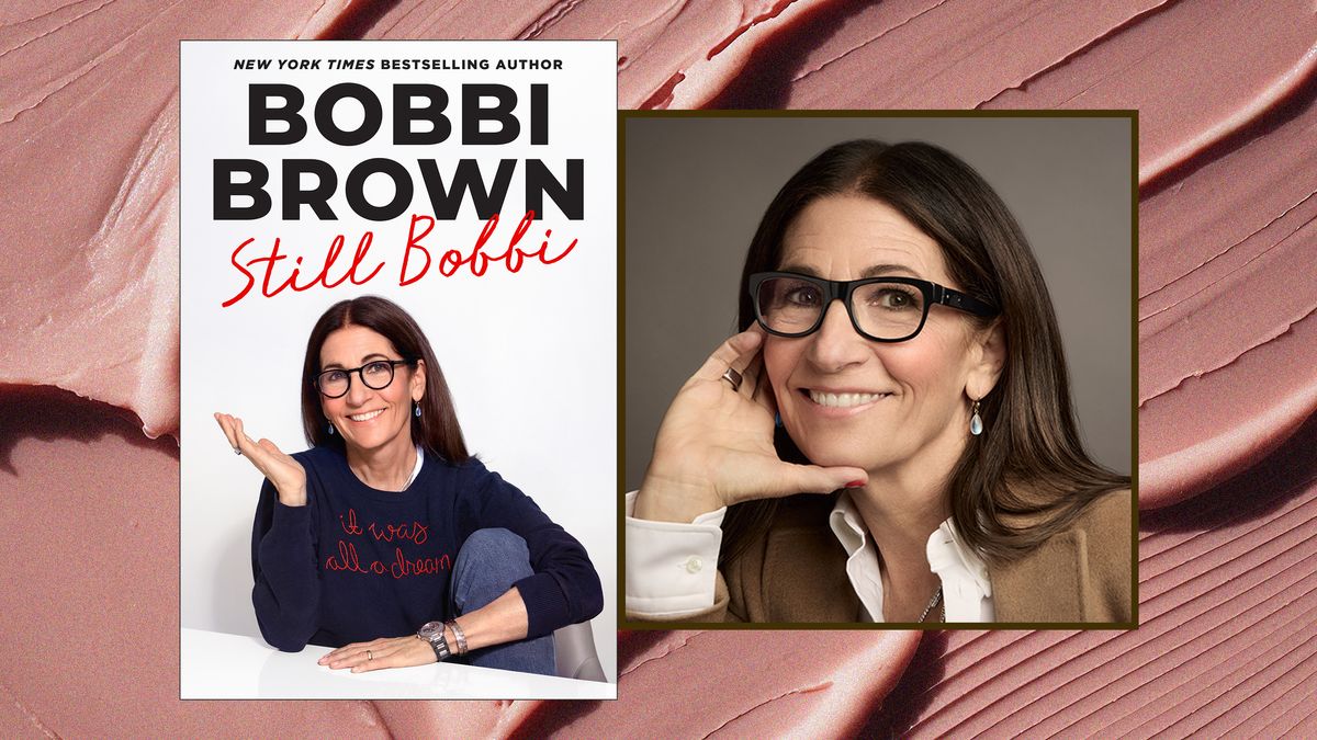 'Still Bobbi' by Bobbi Brown Book Excerpt | Marie Claire