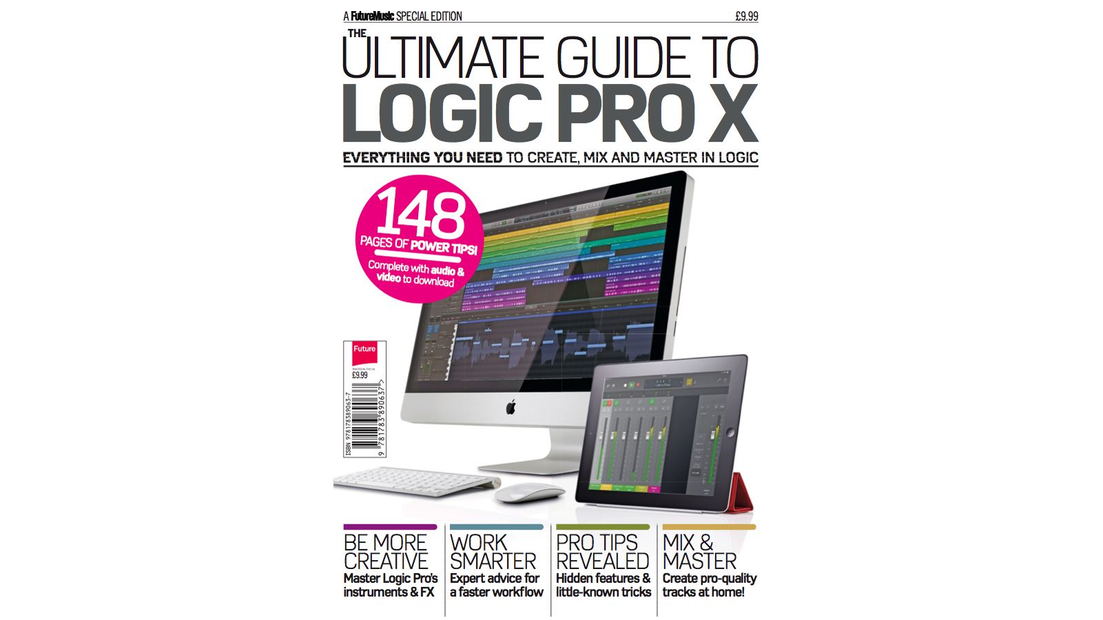 The Ultimate Guide To Logic Pro X is on sale now | MusicRadar