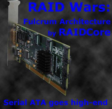 RAIDCore Unleashes SATA to Take Out SCSI | Tom's Hardware
