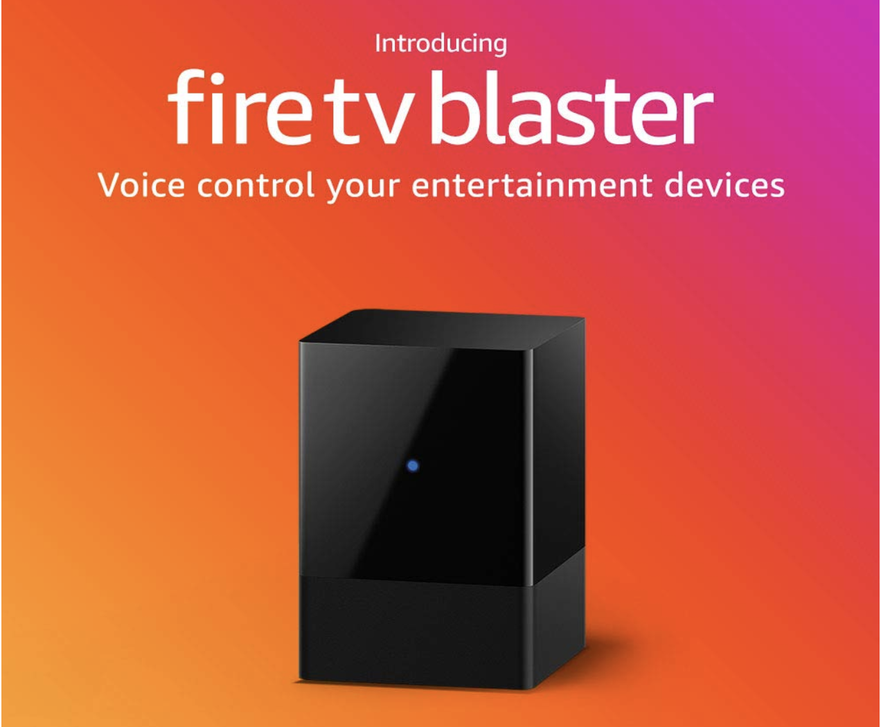 Fire TV Blaster: Amazon's newest addition lets your Echo control your ...