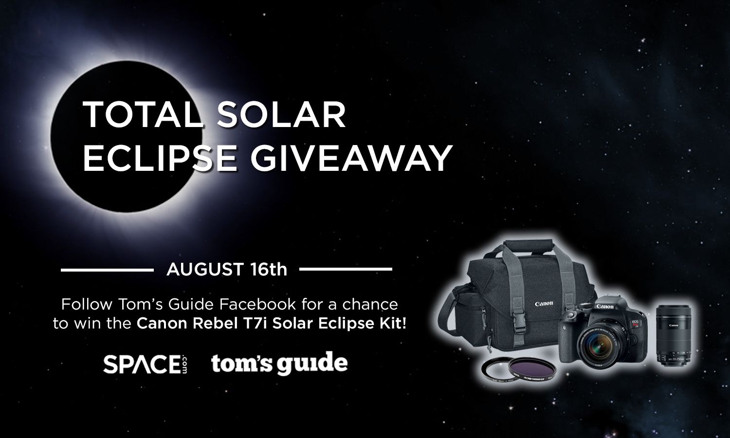 Total Solar Eclipse Giveaway: Win This Canon DSLR Kit Worth $1,099 | Space