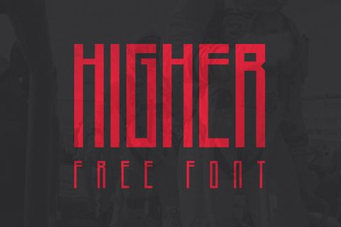 Font of the day: Higher | Creative Bloq