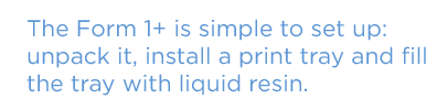 Formlabs Form +1 3D Printer Review -Tom's Guide | Tom's Guide