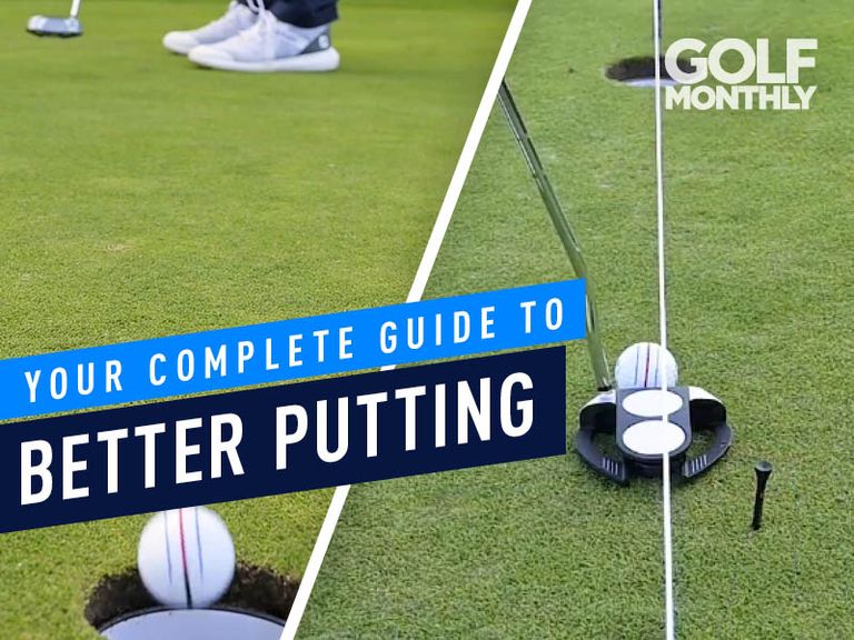 Your Complete Guide To Better Putting | Golf Monthly