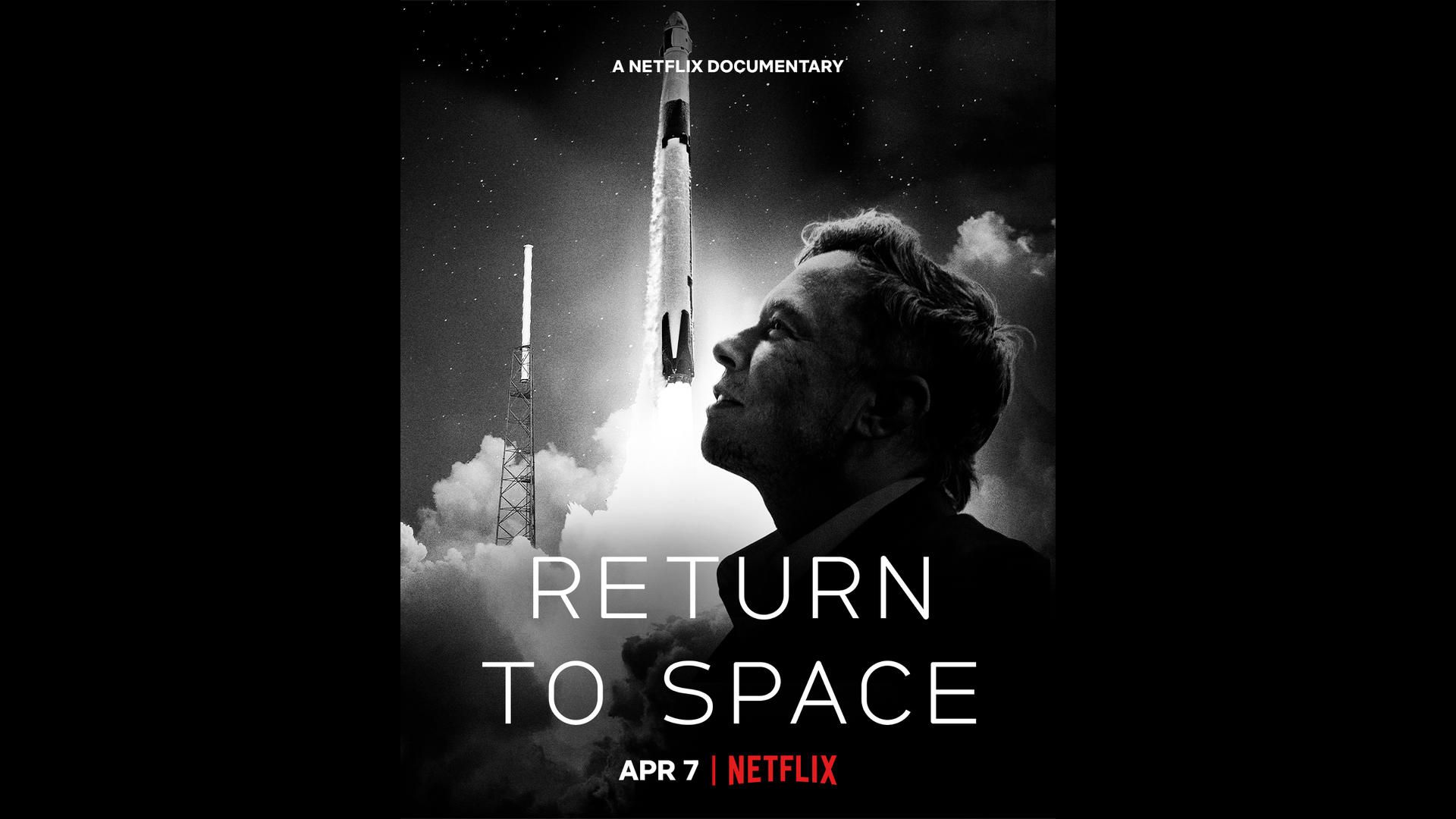 Watch the trailer for 'Return to Space' on Netflix chronicling SpaceX's ...