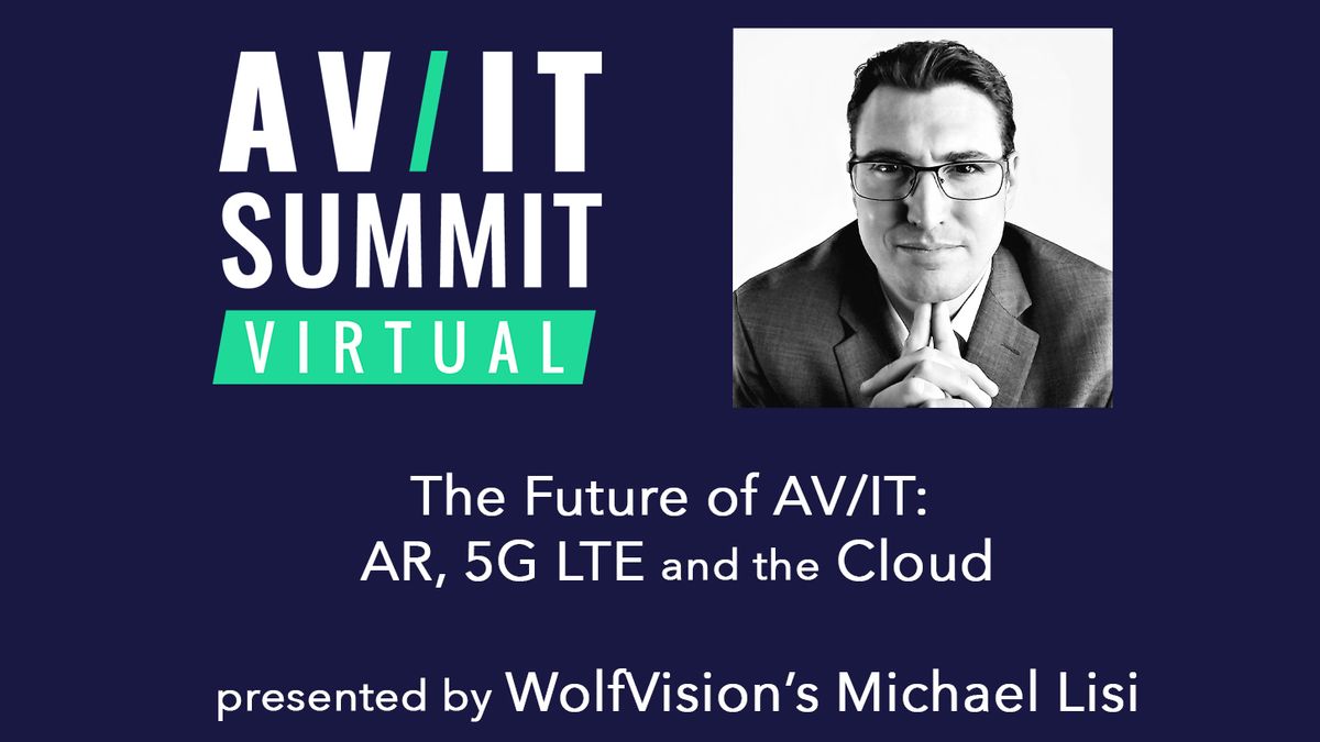 WolfVision's Michael Lisi to Give Closing Keynote at 2020 AV/IT Summit ...