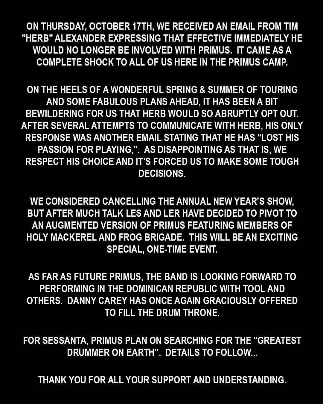 Tim "Herb" Alexander abruptly quits Primus after he "lost his passion ...
