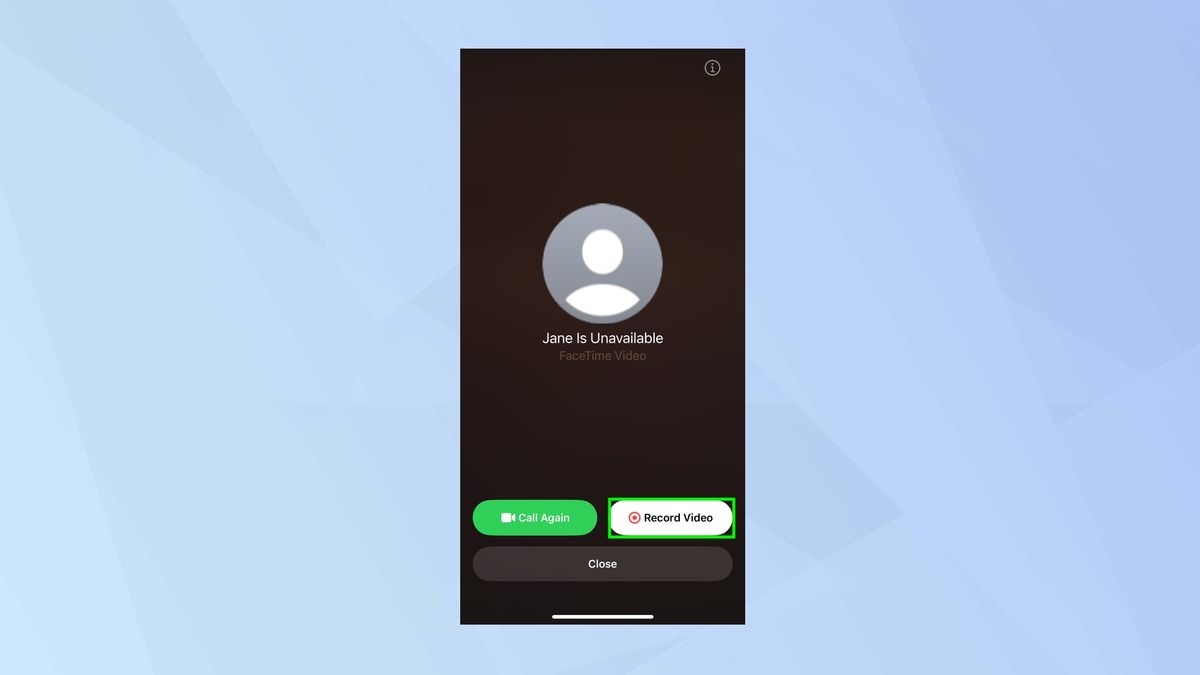 How to leave a video message using FaceTime on iPhone | Tom's Guide