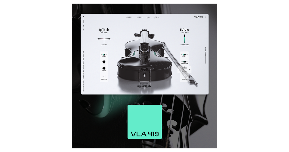 Expressive E launches its all new super-realistic virtual strings ...