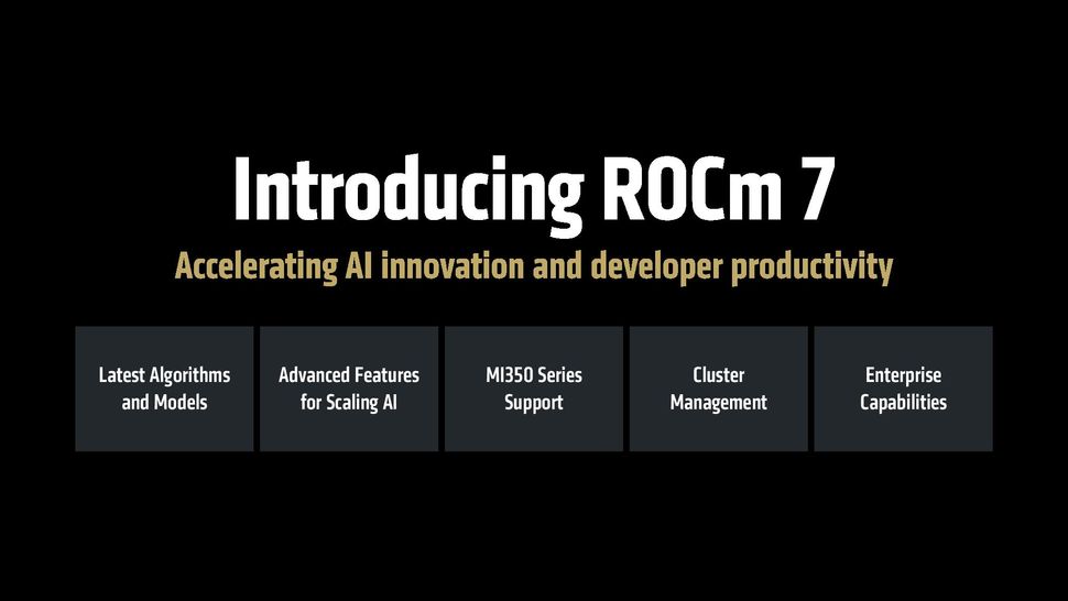 AMD unveils ROCm 7 — new platform boosts AI performance up to 3.5x ...