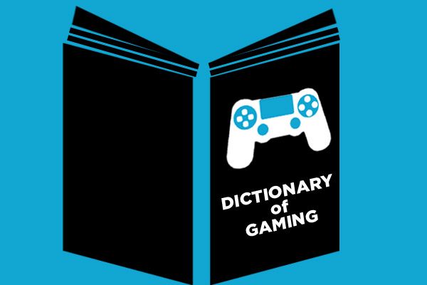 Tom's Guide Gaming Glossary | Tom's Guide