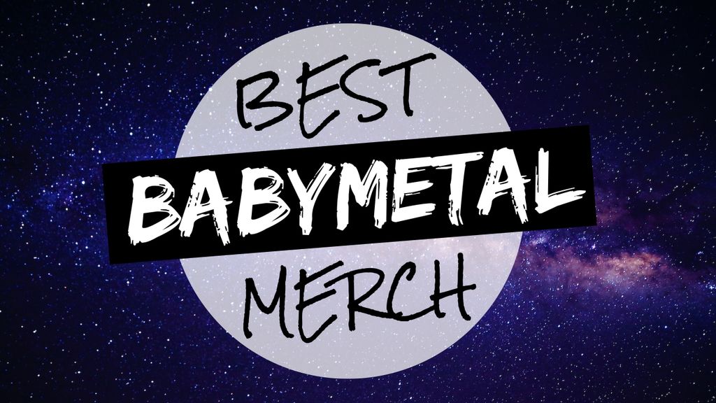 The best Babymetal merch 2023: Celebrate the Japanese trio | Louder