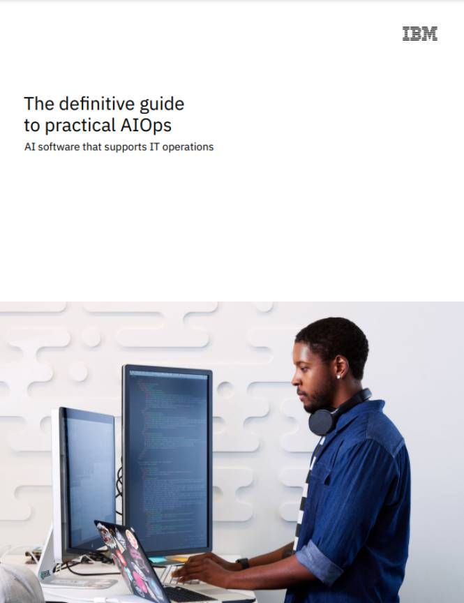 Definitive guide to practical AIOps | IT Pro