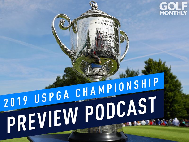 USPGA Championship Preview Podcast | Golf Monthly