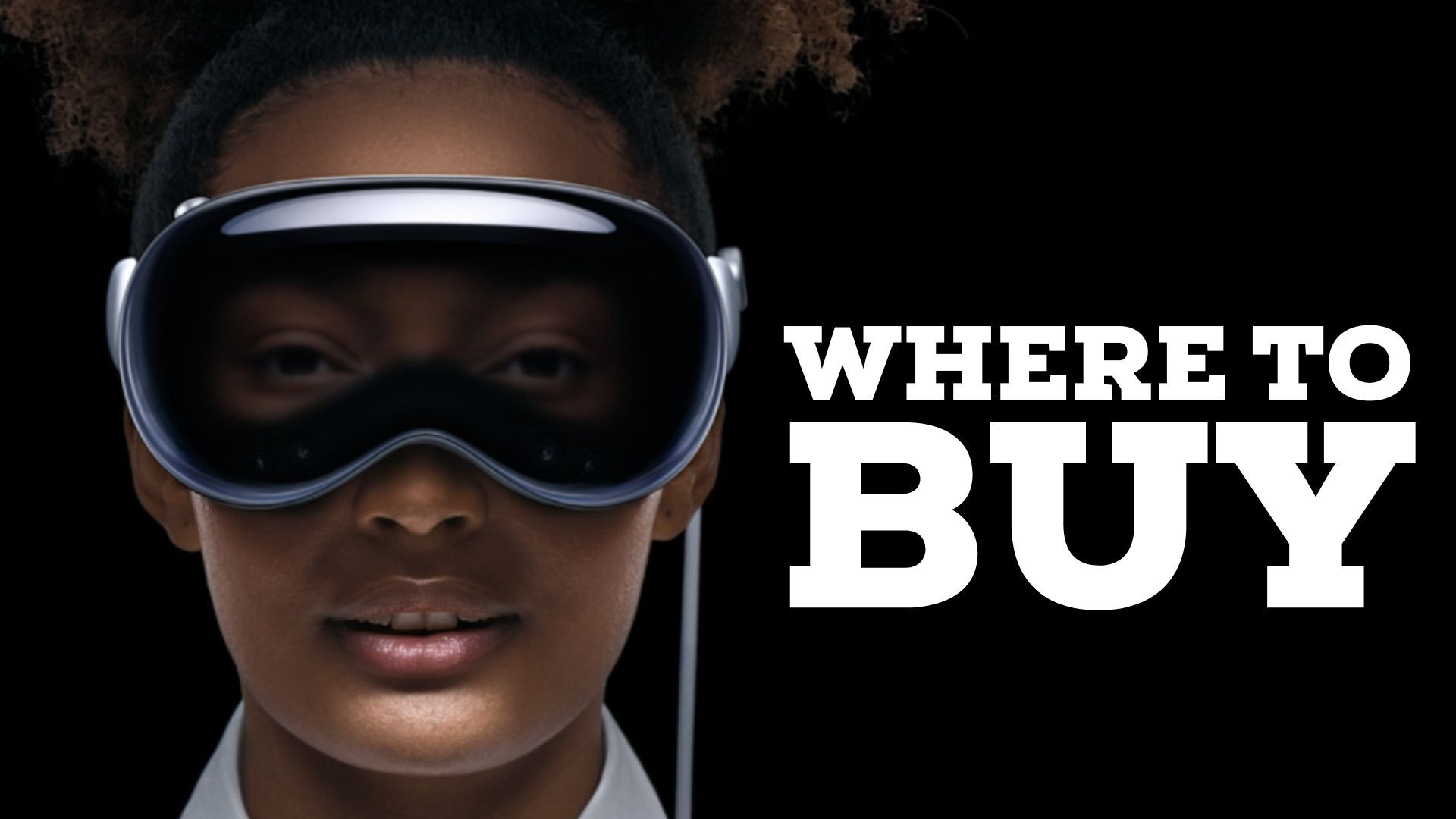 Where to buy Apple Vision Pro — Apple's latest innovation is in stores ...