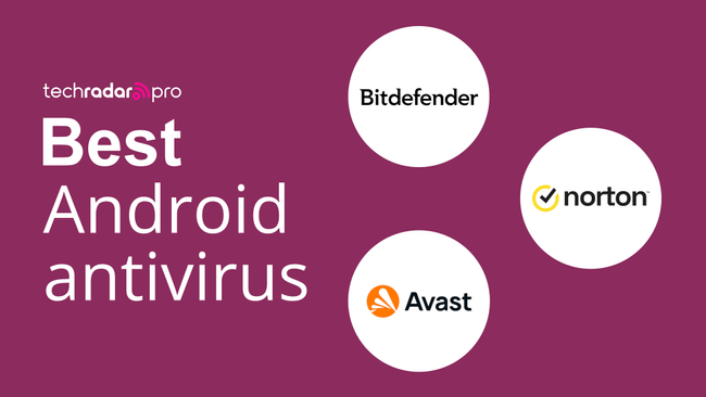 The Best Android Antivirus Apps for 2026 | TechRadar