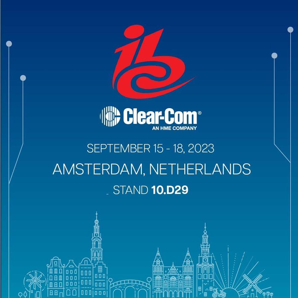 Clear-Com to Highlight Modern Broadcast Intercom Workflows at IBC2023 | TV Tech