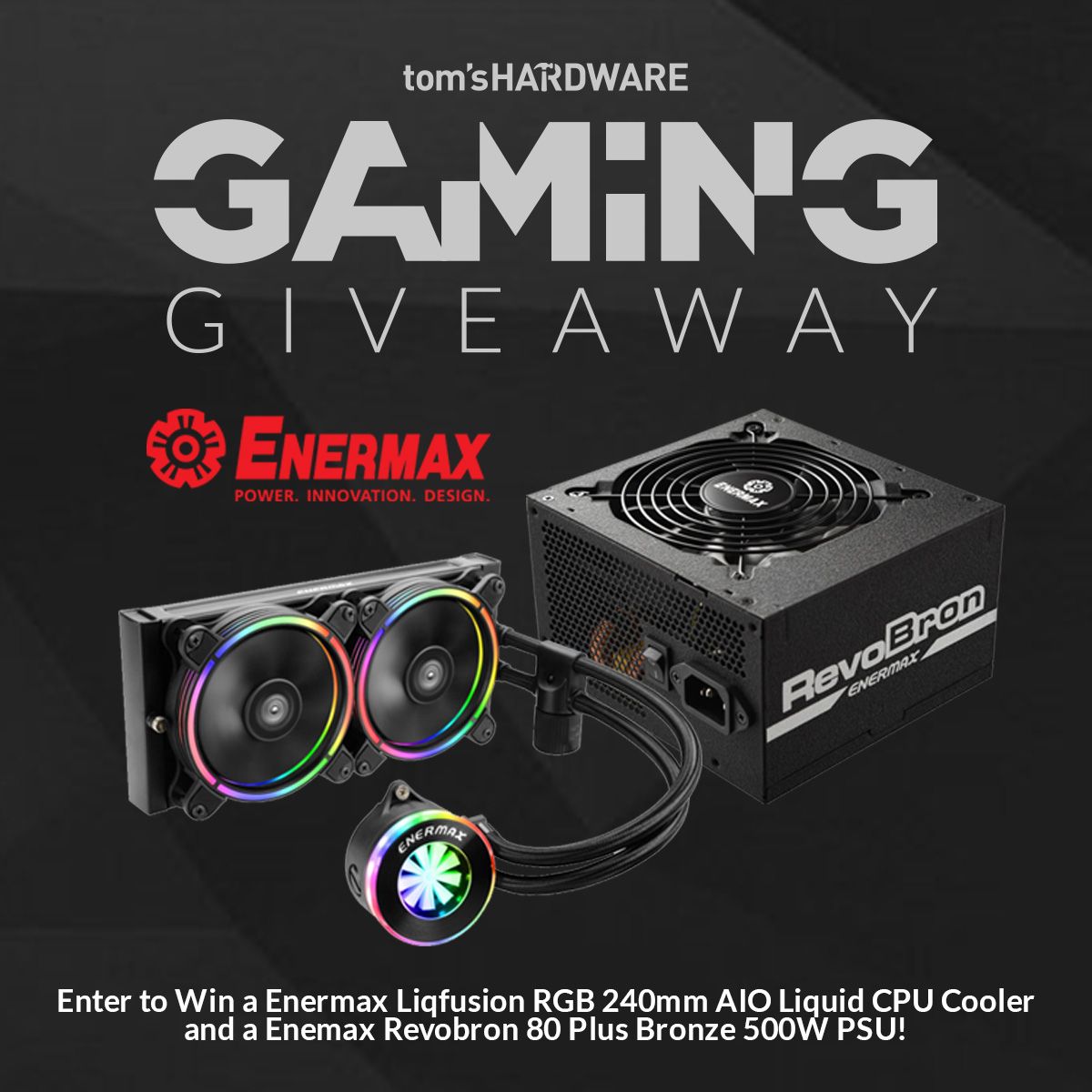 Enermax Gaming Giveaway | Tom's Hardware