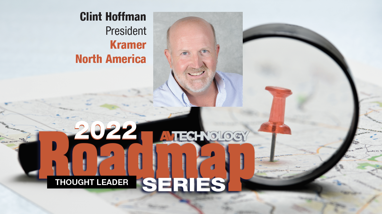 Kramer Roadmap 2022 | AVNetwork