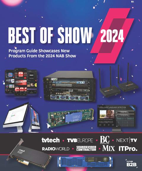 Best of Show Guide for 2024 NAB Show Now Available | TV Tech