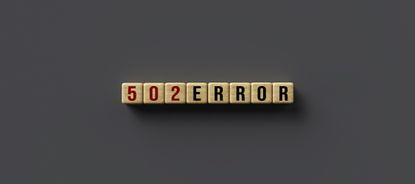 What is 502 Bad Gateway and how can you fix it? | IT Pro