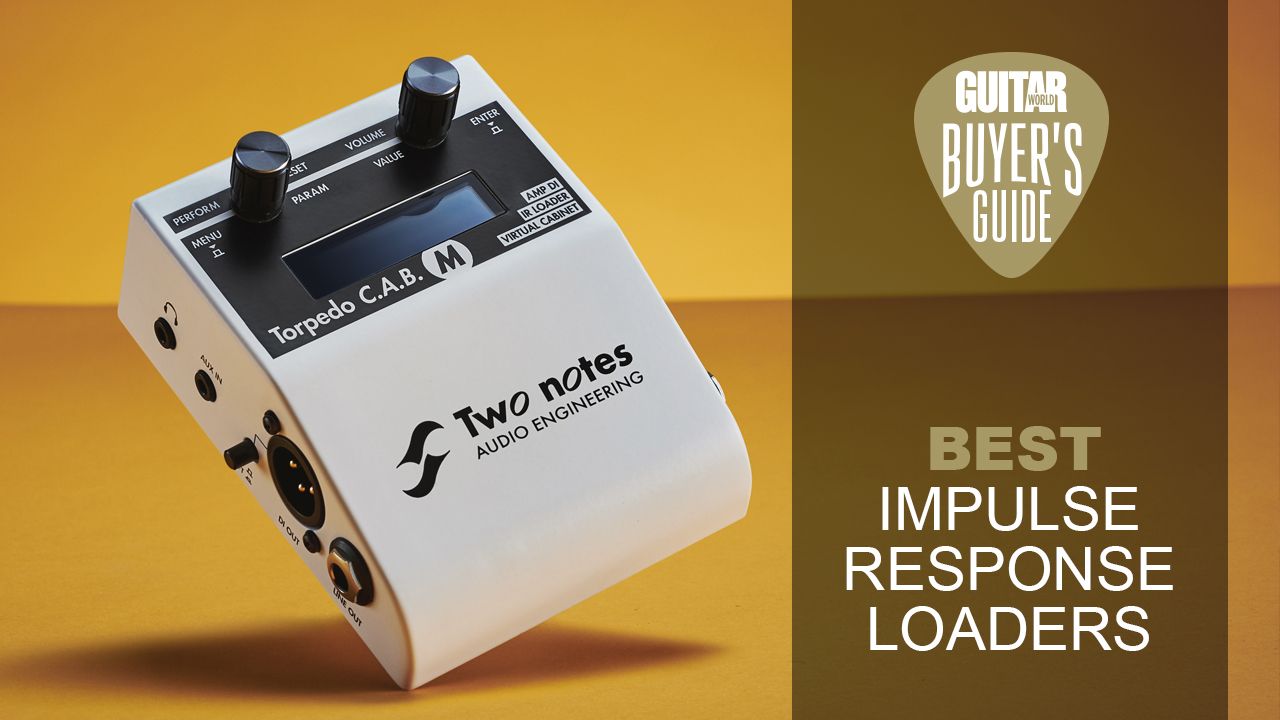 Best impulse response loader 2026: pro recorded tone on the go | Guitar ...