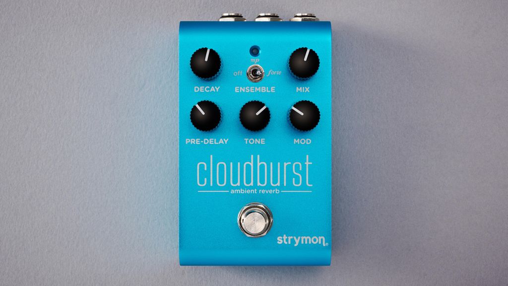 Strymon Cloudburst Ambient Reverb Pedal review | MusicRadar