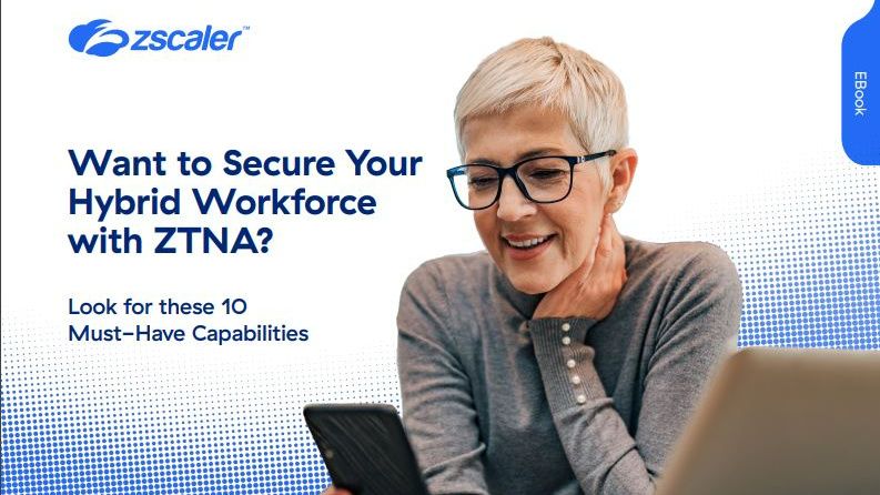 Want to secure your hybrid workforce with ZTNA? | IT Pro Want to secure your hybrid workforce with ZTNA? | IT Pro