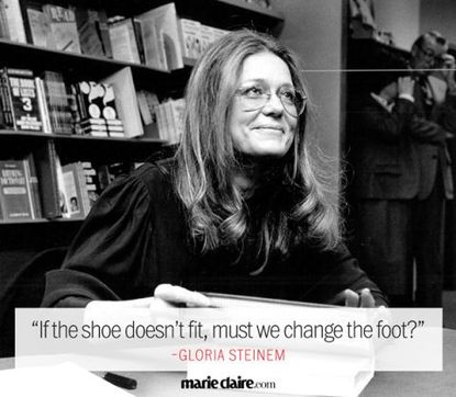 8 Best Gloria Steinem Quotes on Feminism and Life | Marie Claire