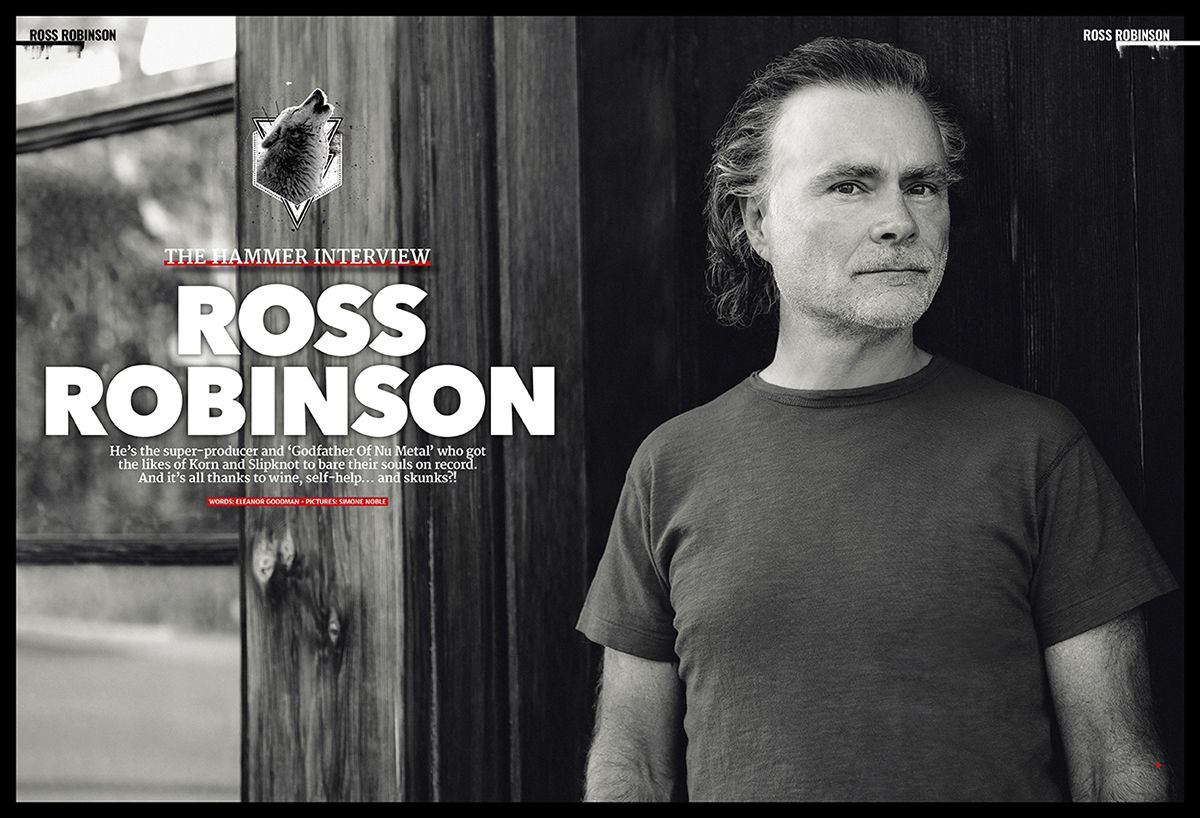 Ross Robinson: “If people want to call me ‘The Godfather Of Nu Metal ...