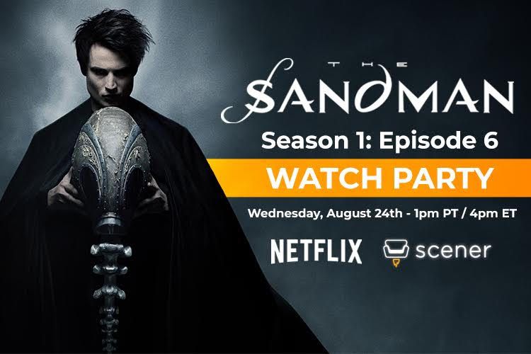 Scener to Host `The Sandman' Watch Party with Creators, Cast | TV Tech
