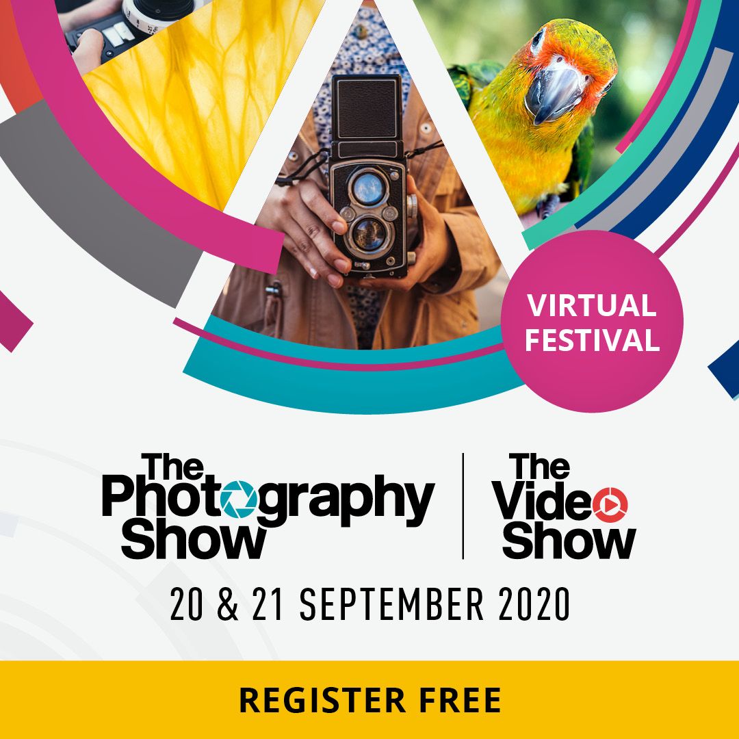 Register now to attend The Photography Show and The Video Virtual Show ...