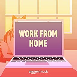 Amazon Music has a bunch of great work from home playlists to get you ...