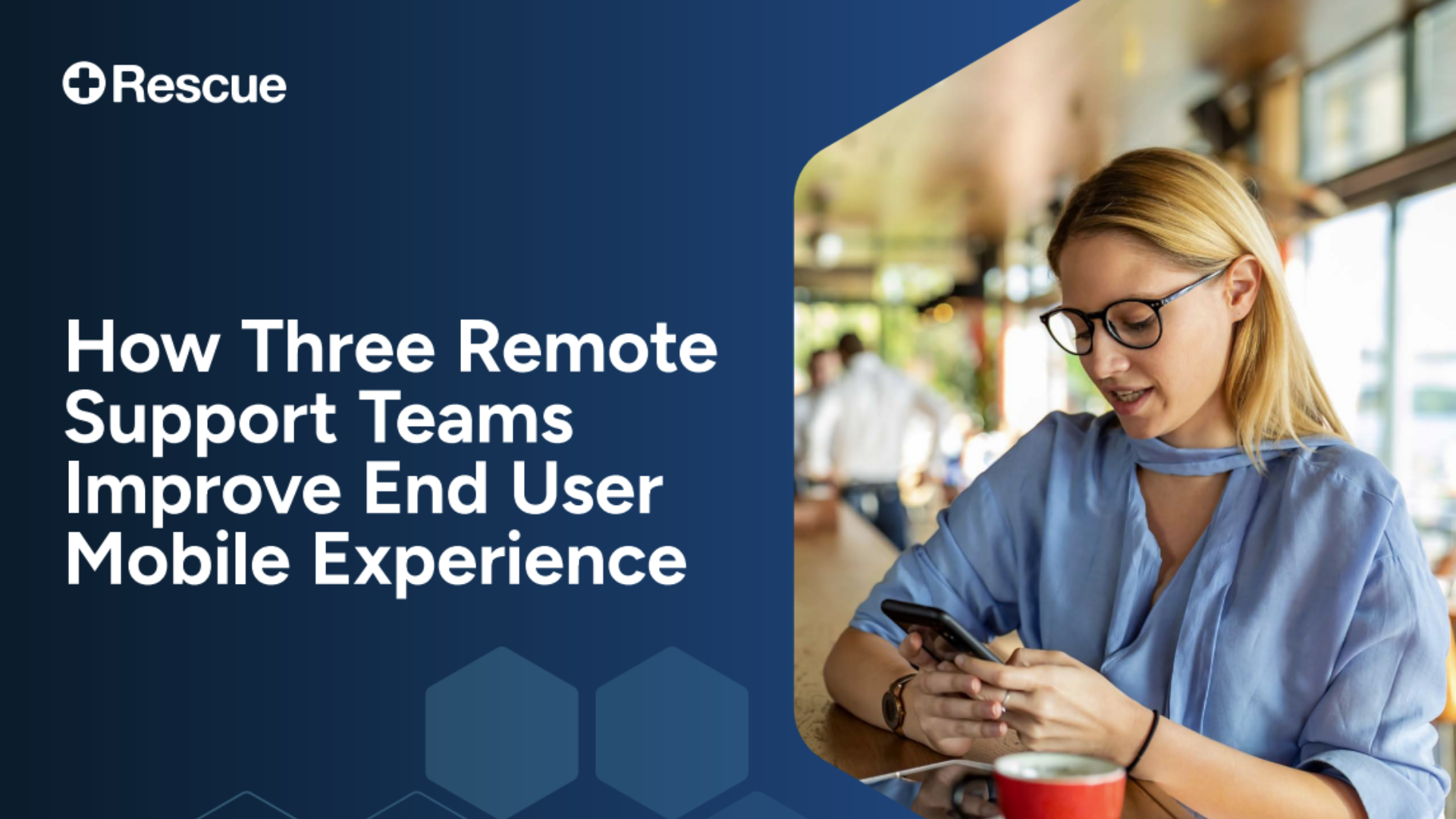 How Three Remote Support Teams Improve End User Mobile Experience ...
